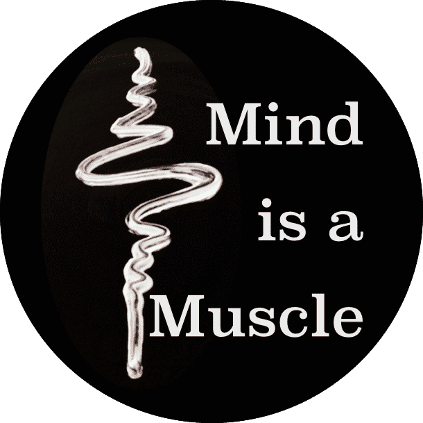 Mind is a Muscle – Leadership To Better Use Everything